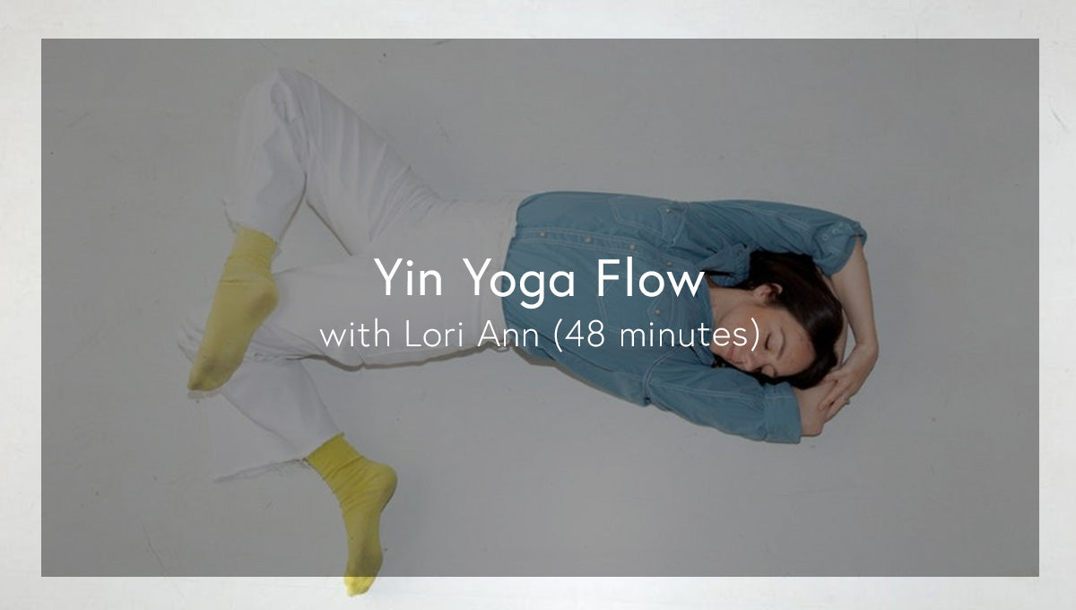 45 Minute Yin Yoga Flow with Lori Ann – Manduka
